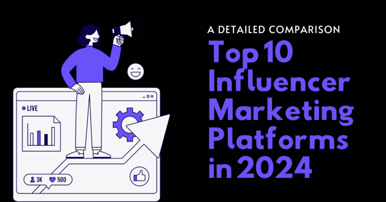 Top 10 Influencer Marketing Platforms in 2024 - Comparison